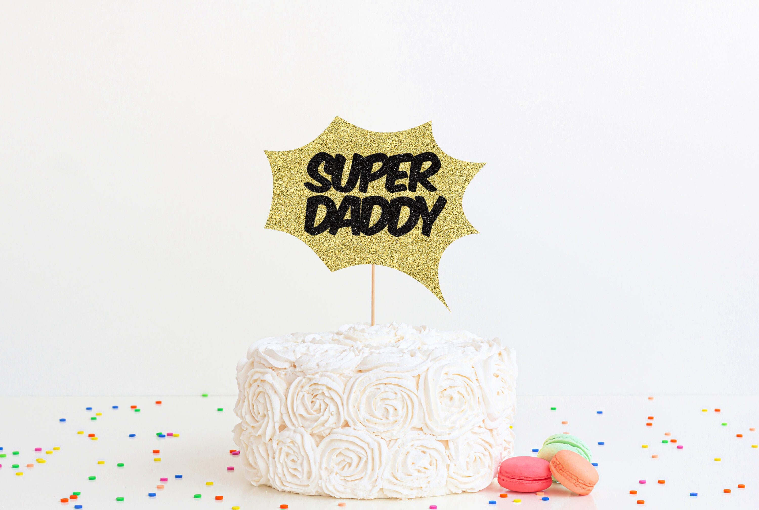 Daddy Cake Topper, Super Daddy Cake Topper, Fathers Day Cake Topper ...