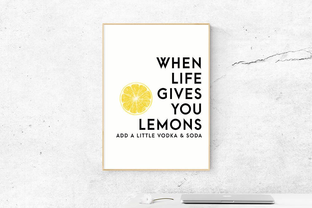 When Life Gives You Lemons Printable Bar Party Print Alcohol | Etsy