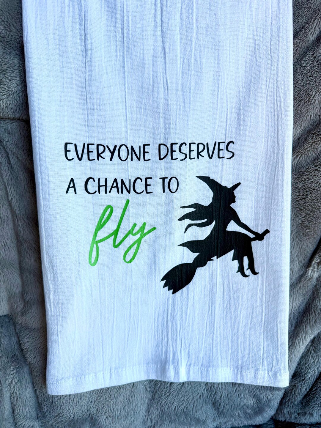 Elphaba Wicked Tea Towel (everyone Deserves the Chance to FLY) - Etsy