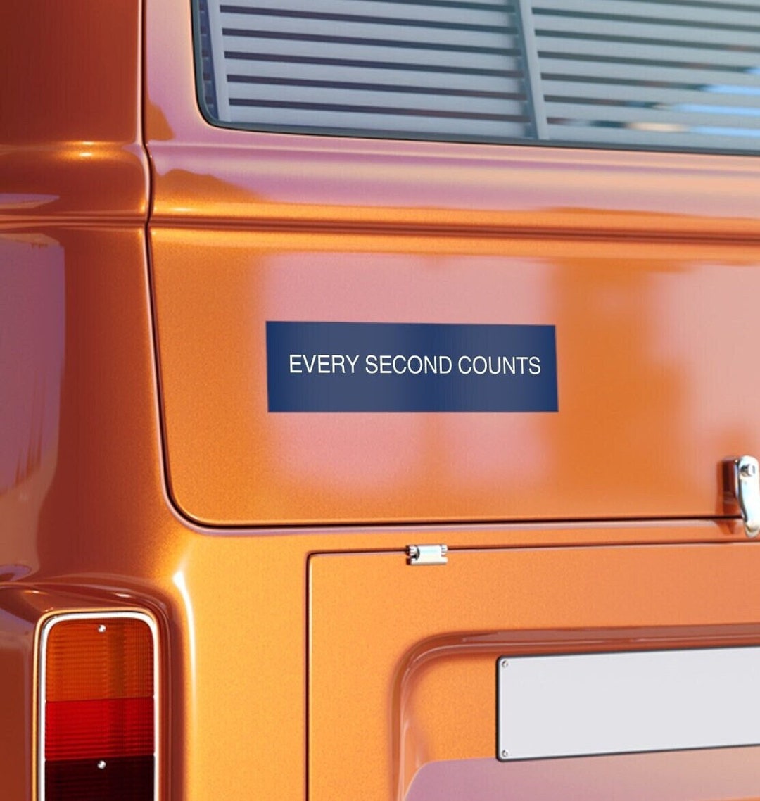 Every Second Counts Bumper Sticker, Bear Bumper Sticker, the Bear ...