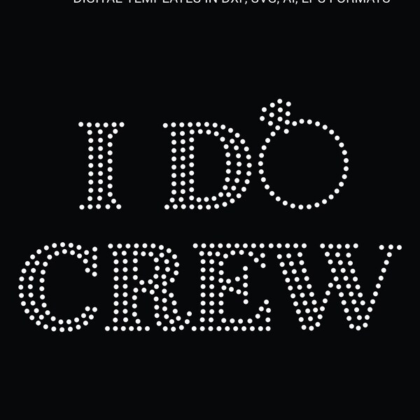 I Do Crew Template - Etsy