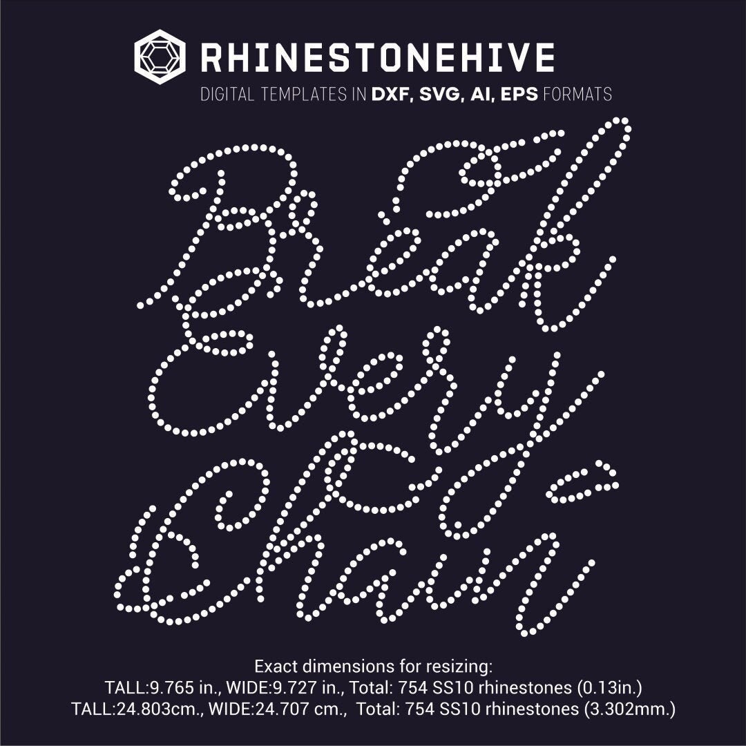 Break Every Chain Rhinestone Template Digital Download Svg | Etsy
