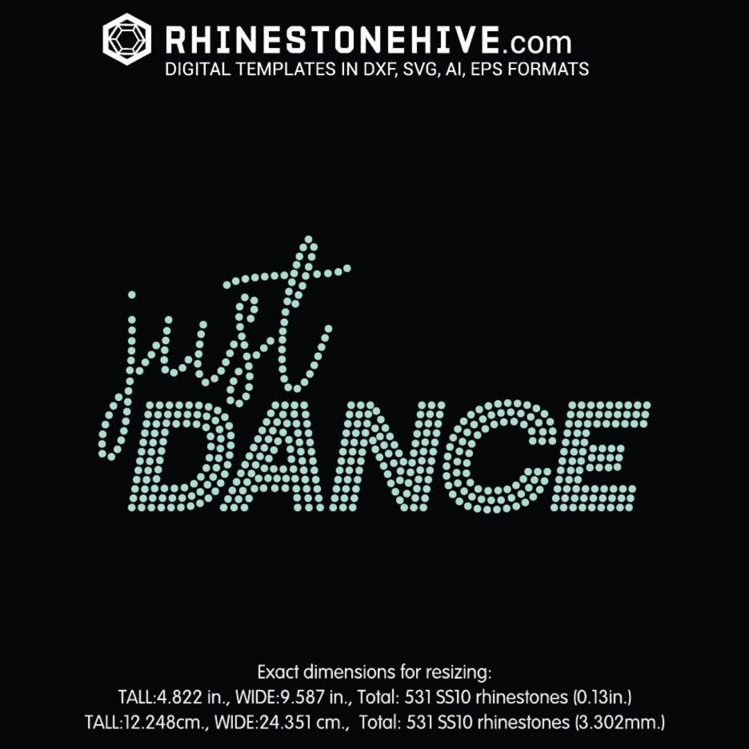 Just DANCE Rhinestone Template Digital Download, Svg, Eps, Png, Dxf - Etsy