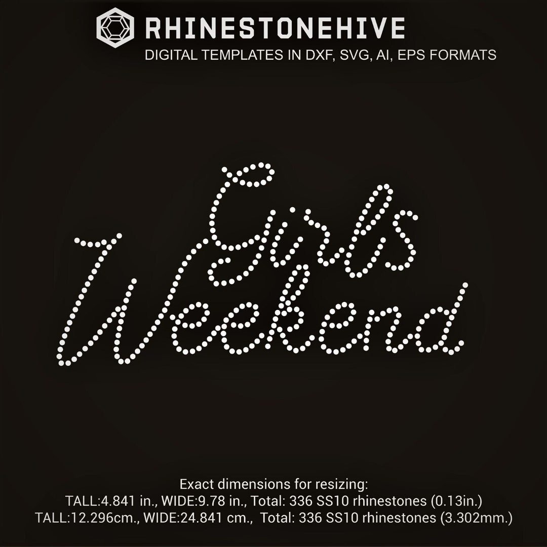 Girls Weekend Rhinestone Template Digital Download, Svg, Eps, Png, Dxf ...