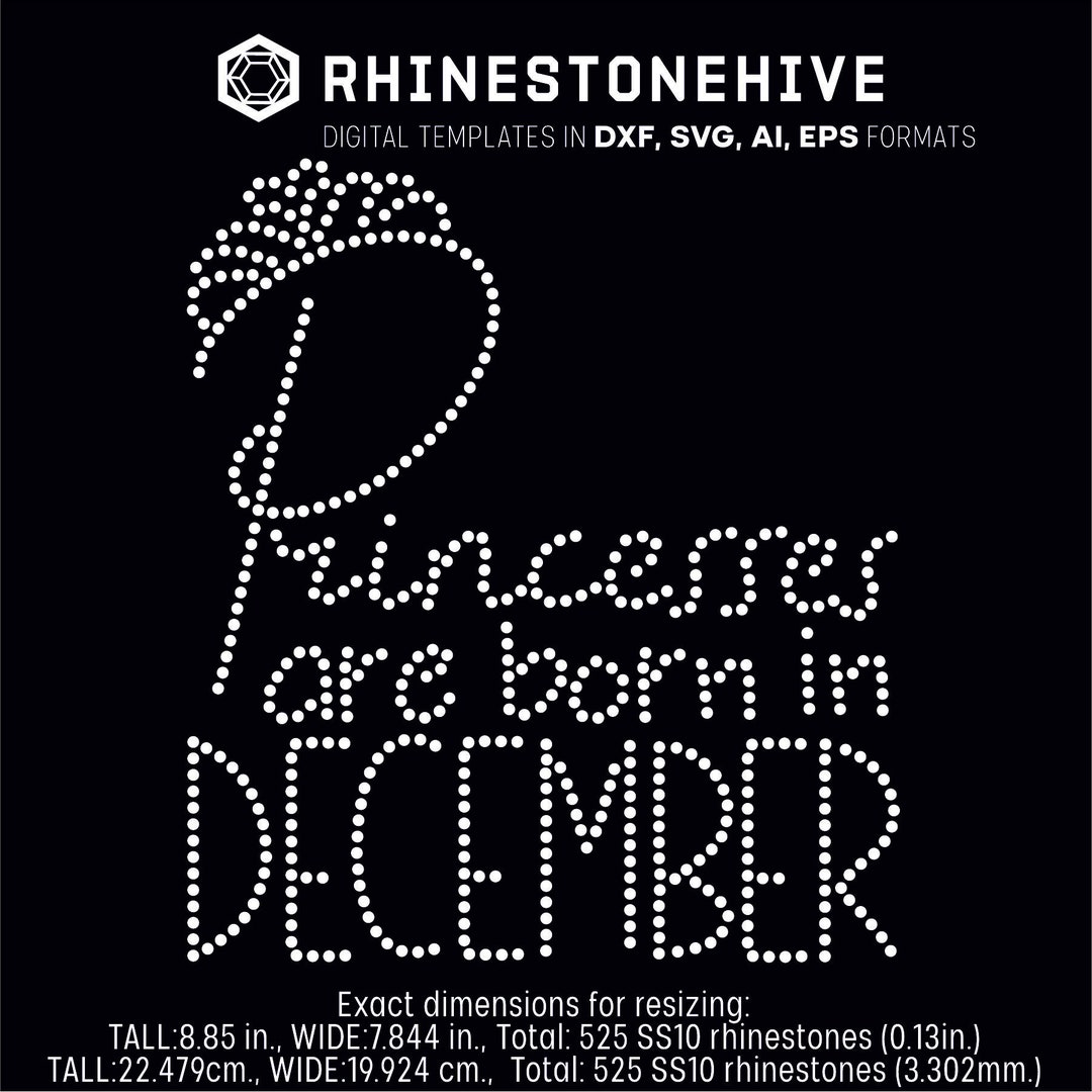 SALE: Princess Are Born in December Rhinestone Templates Digital ...