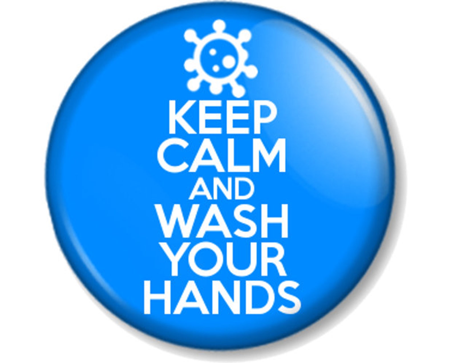 Keep Calm and Wash Your Hands Various sizes available 25mm | Etsy