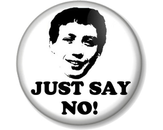 Just Say No 25mm 1 1 Inch Pin Button Badge Zammo From | Etsy UK