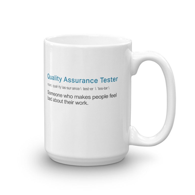 Quality Assurance QA Engineer Mug Quality Assurance Mug - Etsy Quality Assurance QA Engineer Mug Quality Assurance Mug - Etsy