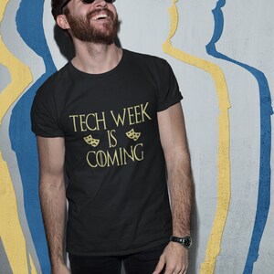 Tech Week Shirt Theatre Shirt Actors Shirt Funny Acting - Etsy