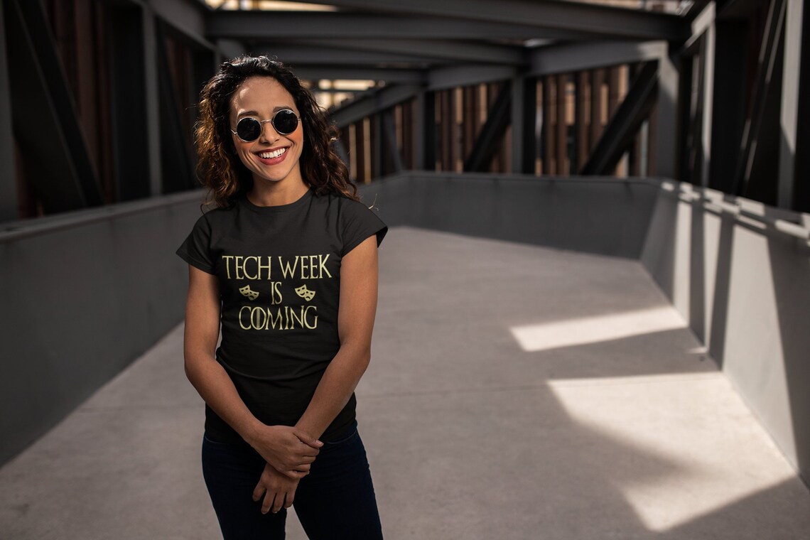 Tech week Shirt Theatre shirt Actors Shirt Funny Acting | Etsy