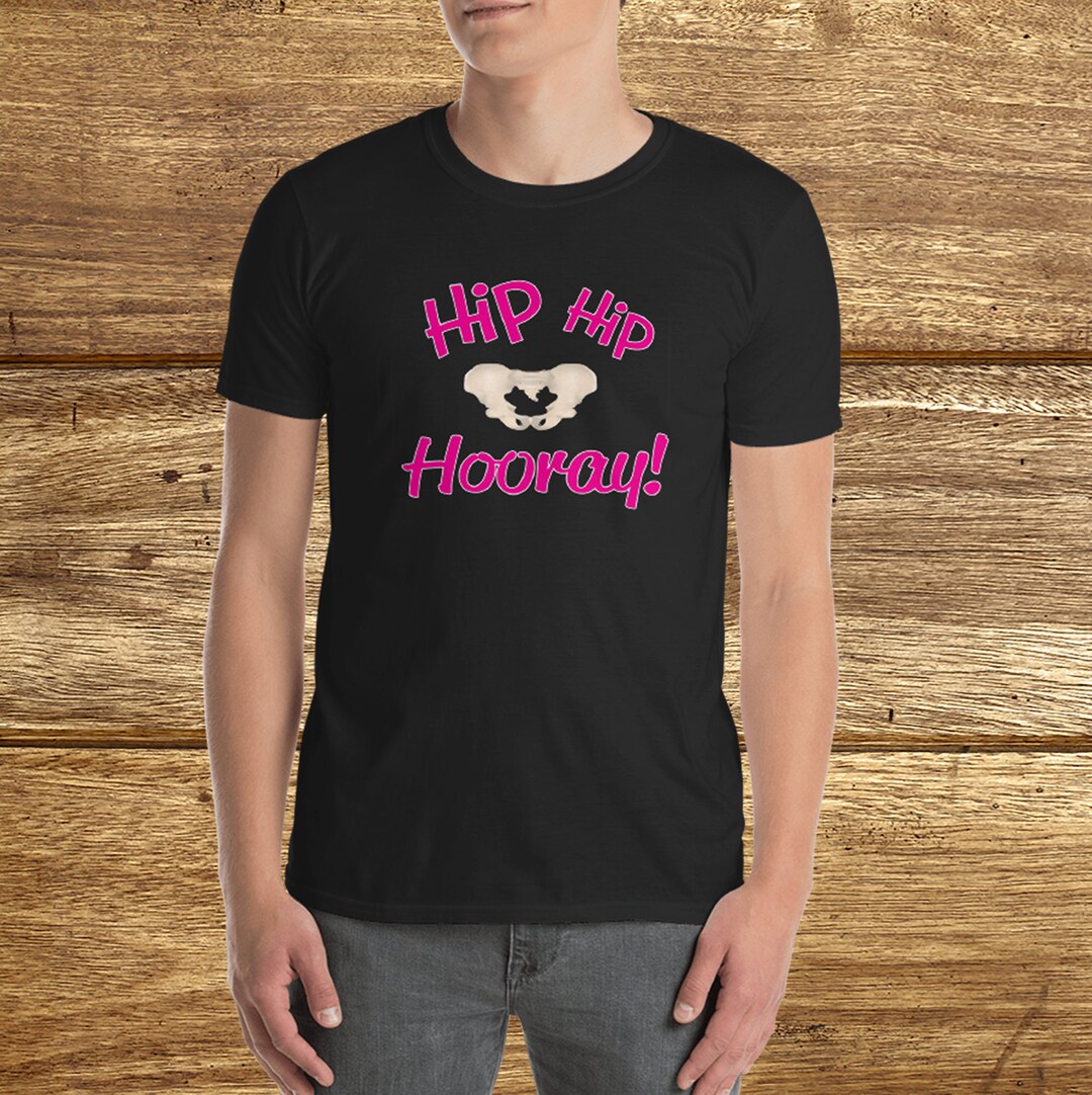 Hip Surgery Shirts Hip Surgery Tee Hip Replacement Gift Hip Replacement ...