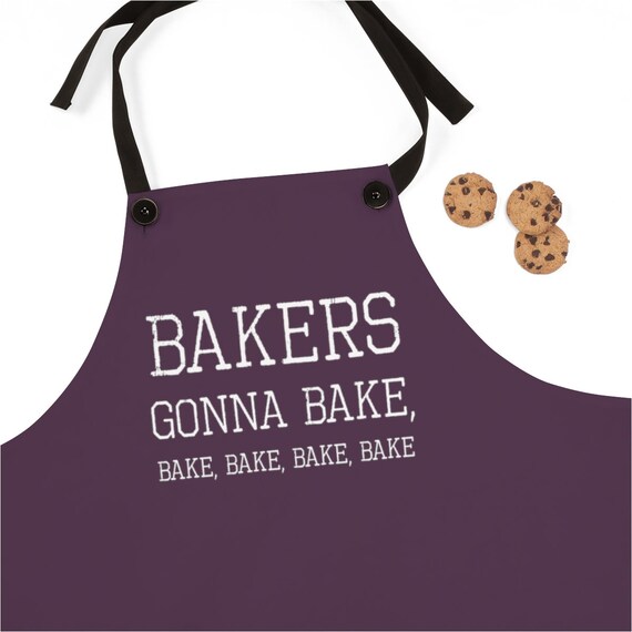 Aprons for women funny Bakers Gonna Bake Apron Cooks Apron | Etsy
