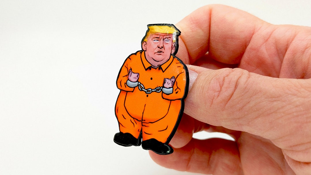 Cartoon Trump in Prison Statement Pin, 3D Printed With Waterproof Vinyl ...