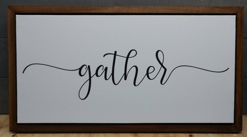 Gather Sign Large Gather Sign Framed Gather Sign Canvas - Etsy