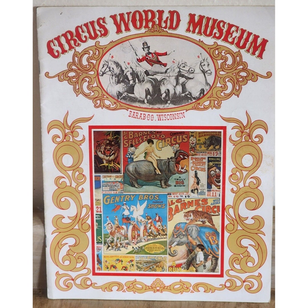 Vintage 1970's Circus World Museum Color Magazine Baraboo Wisconsin See ...