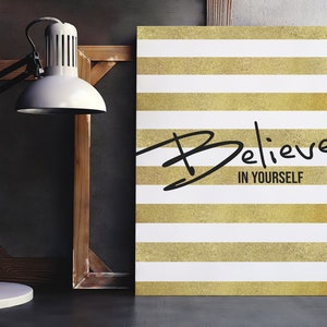 Believe in Yourself Printable, Typography Poster, Gold Print ...
