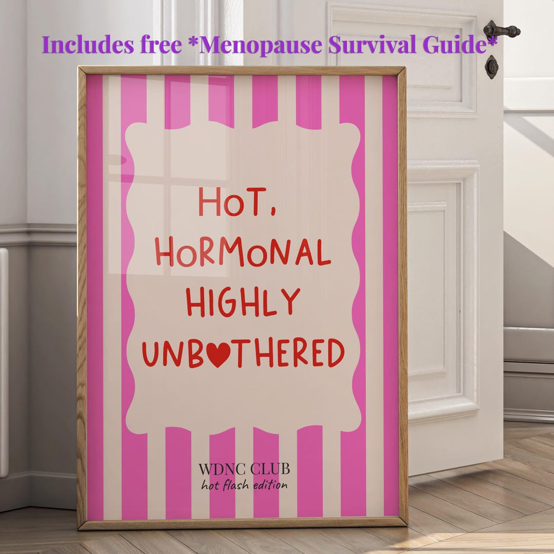Funny 50th Birthday Printable Hot Flash Print Menopause Dopamine Decor ...
