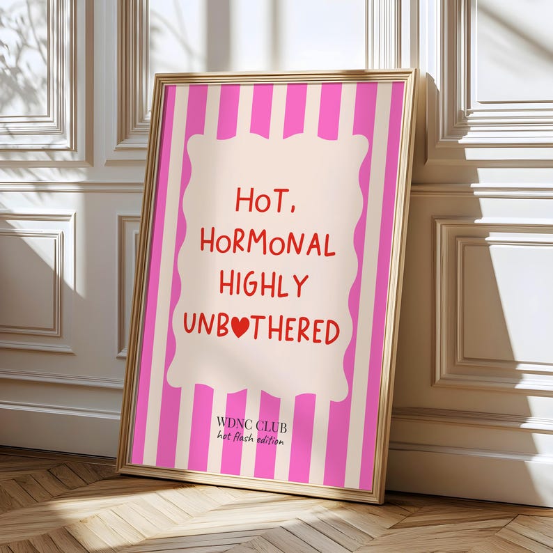 Funny 50th Birthday Printable Hot Flash Print Menopause Dopamine Decor ...