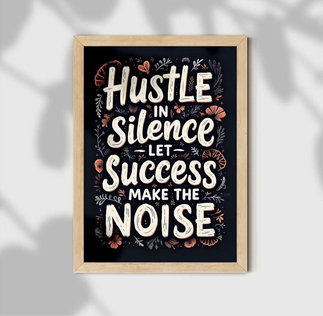 Hustle in Silence Poster Digital Download | Motivational Wall Art ...