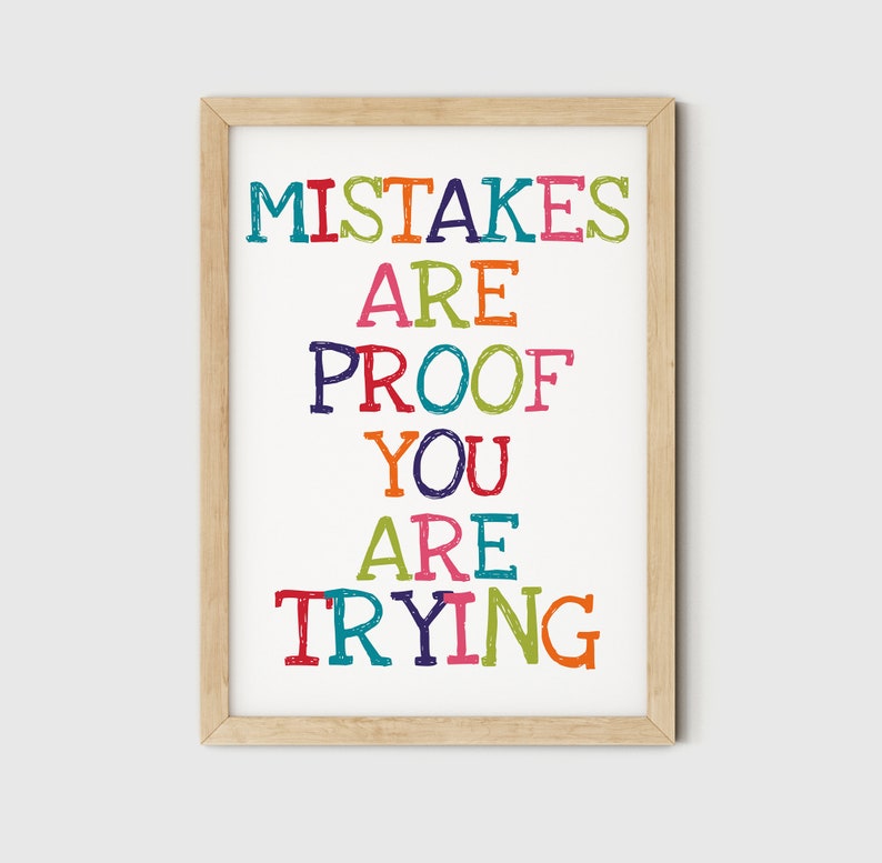 Mistakes Are Proof That You Are Trying Sign Mistake Poster - Etsy