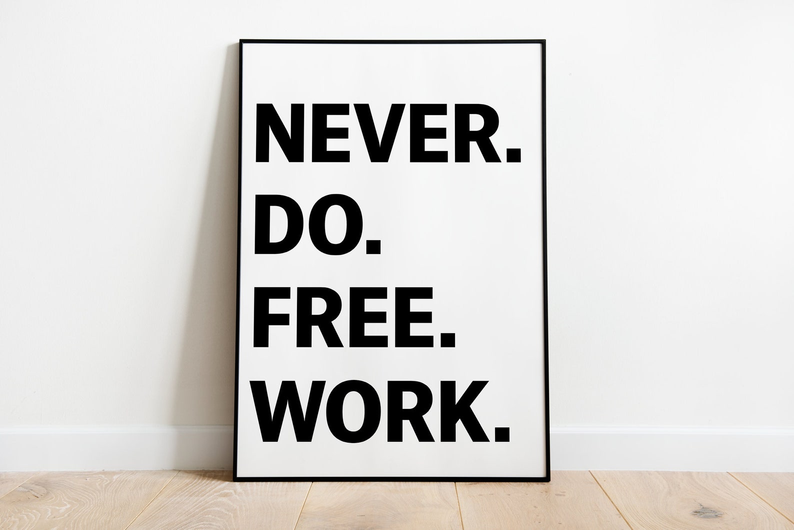 Office Decor Never Do Free Work Typography Print - Etsy