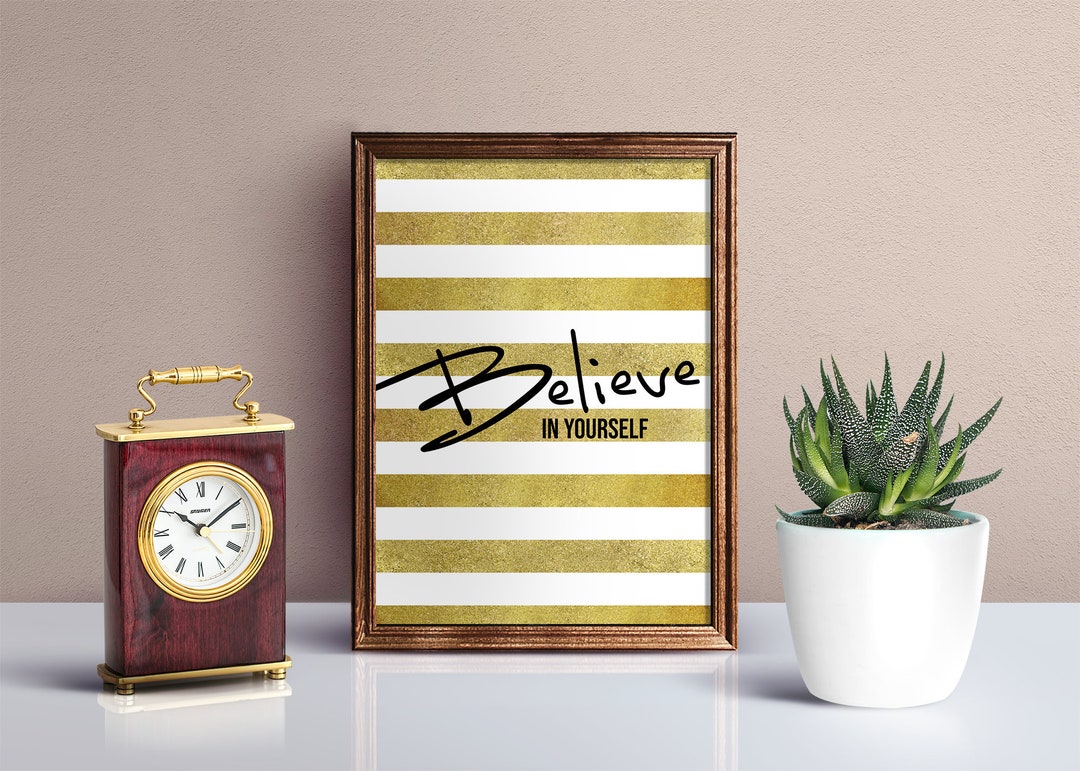 Believe in Yourself Printable, Typography Poster, Gold Print ...