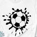 Soccer Svg, Soccer Splatter Paint Splash Svg Splattered Wall Ballers ...