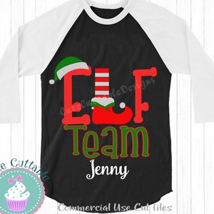 Elf Team Svg, Christmas Elf Svg, Christmas Svg, Svg Files Sayings, Svg ...