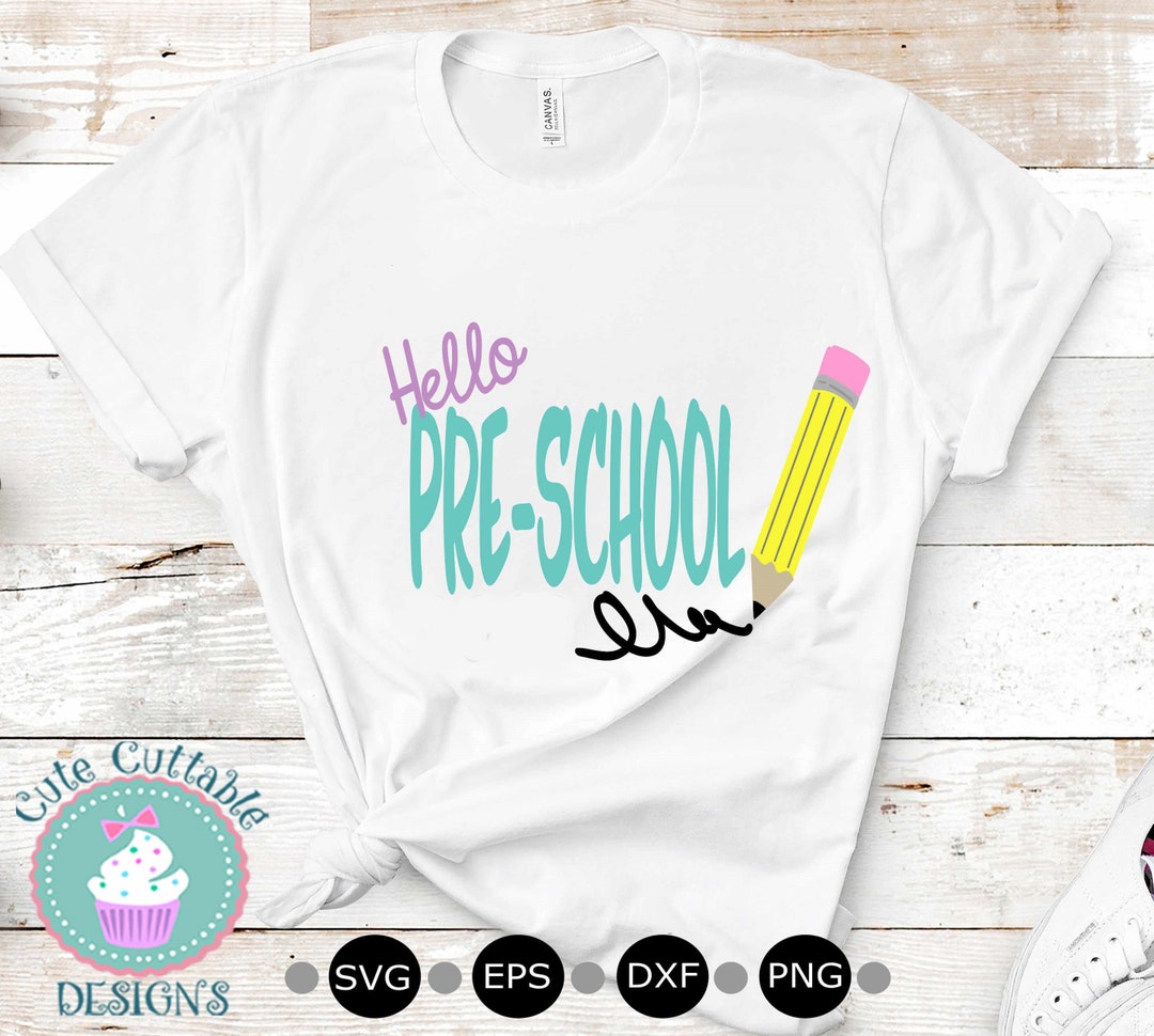 Back to School Pre-school Svg Hello Pre-k Pencil School Svg First Day ...