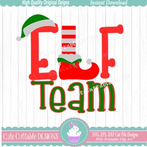 Elf Team Svg, Christmas Elf Svg, Christmas Svg, Svg Files Sayings, Svg ...