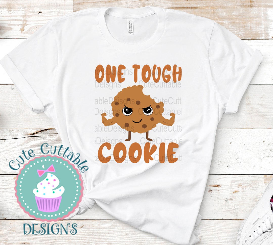 One Tough Cookie Svg, Workout Svg, Strong Fighter Survivor ...