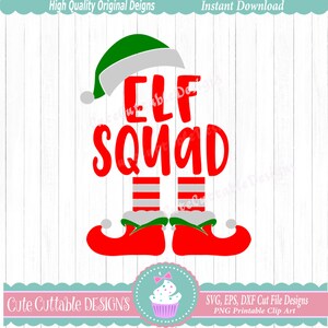 Elf Squad Svg, Christmas Elf Svg, Christmas Svg, Svg Files Sayings, Svg ...