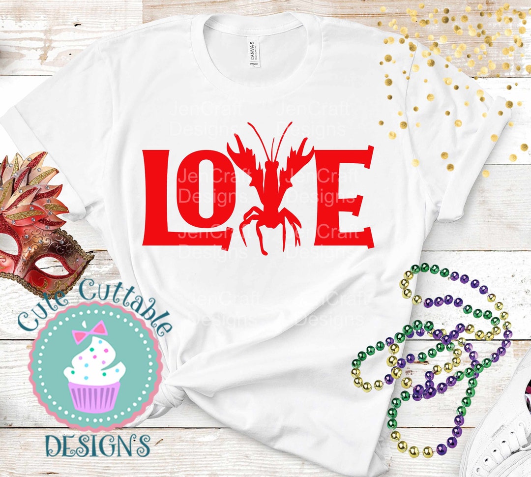 Crawfish Boil Svg Crawfish SVG, LOVE Svg, Mardi Gras Svg, Lobster ...