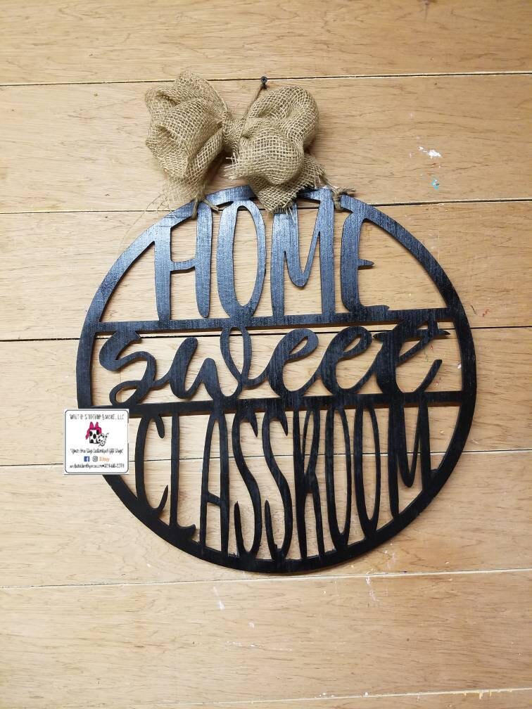 Classroom Door Hanger, Teacher Door Hanger, Home Sweet Classroom ...