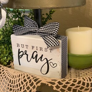 But First PRAY Sign - Etsy