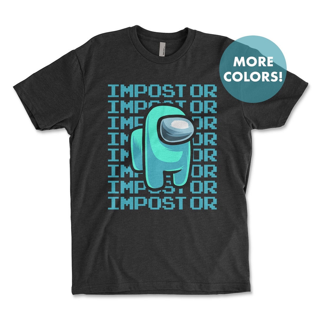 Impostor Among Us Shirt, Imposter Shirt, Tik Tok Shirt, Video Game ...