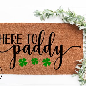 SVG FILES - Here to Paddy Svg - the Paddy Don't Start Svg - Commercial ...