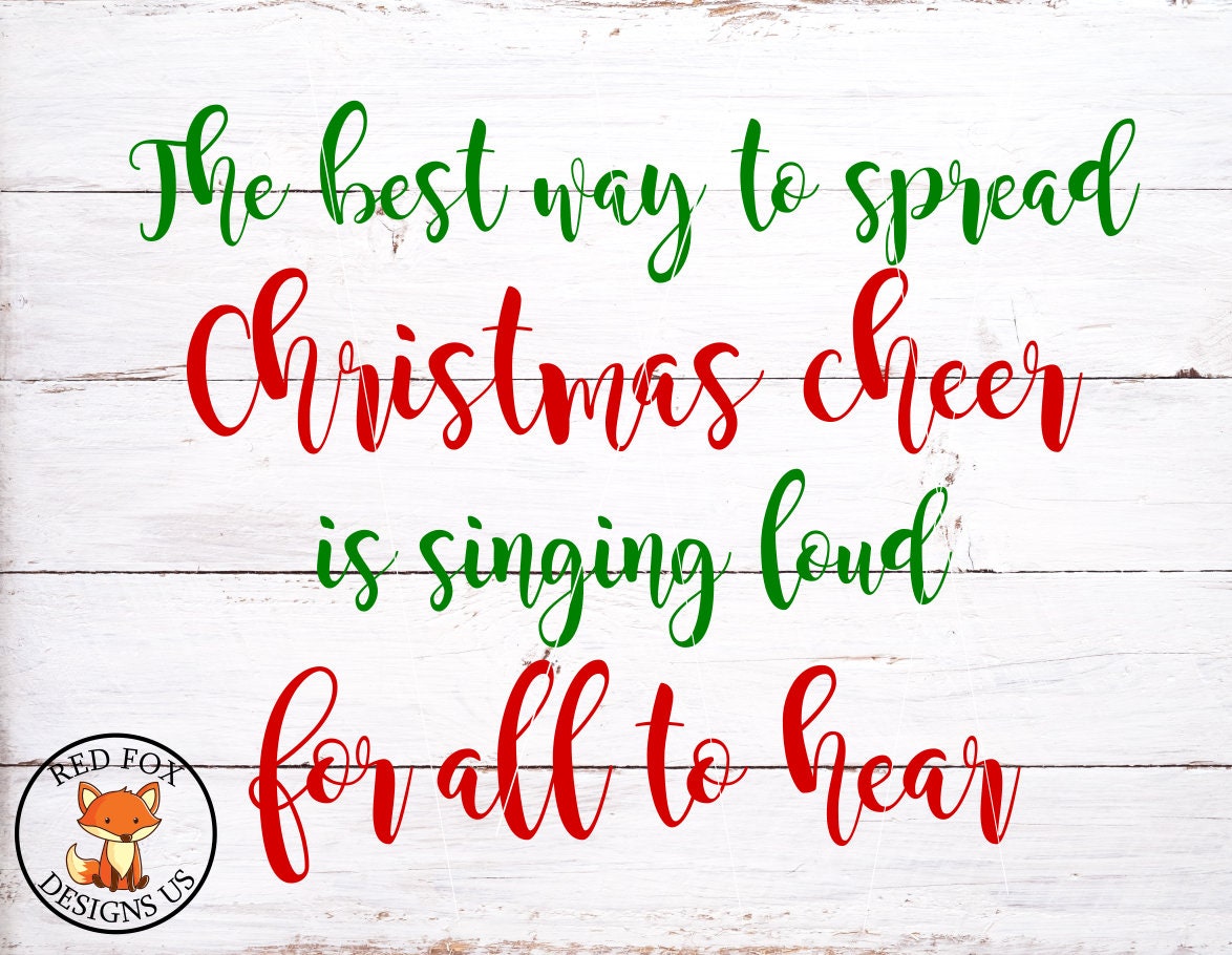 The Best Way to Spread Christmas Cheer is Singing Loud for All - Etsy ...