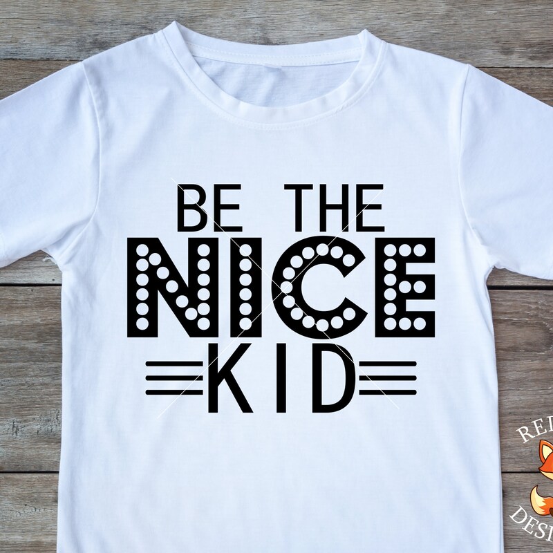 Be the Nice Kid - Etsy