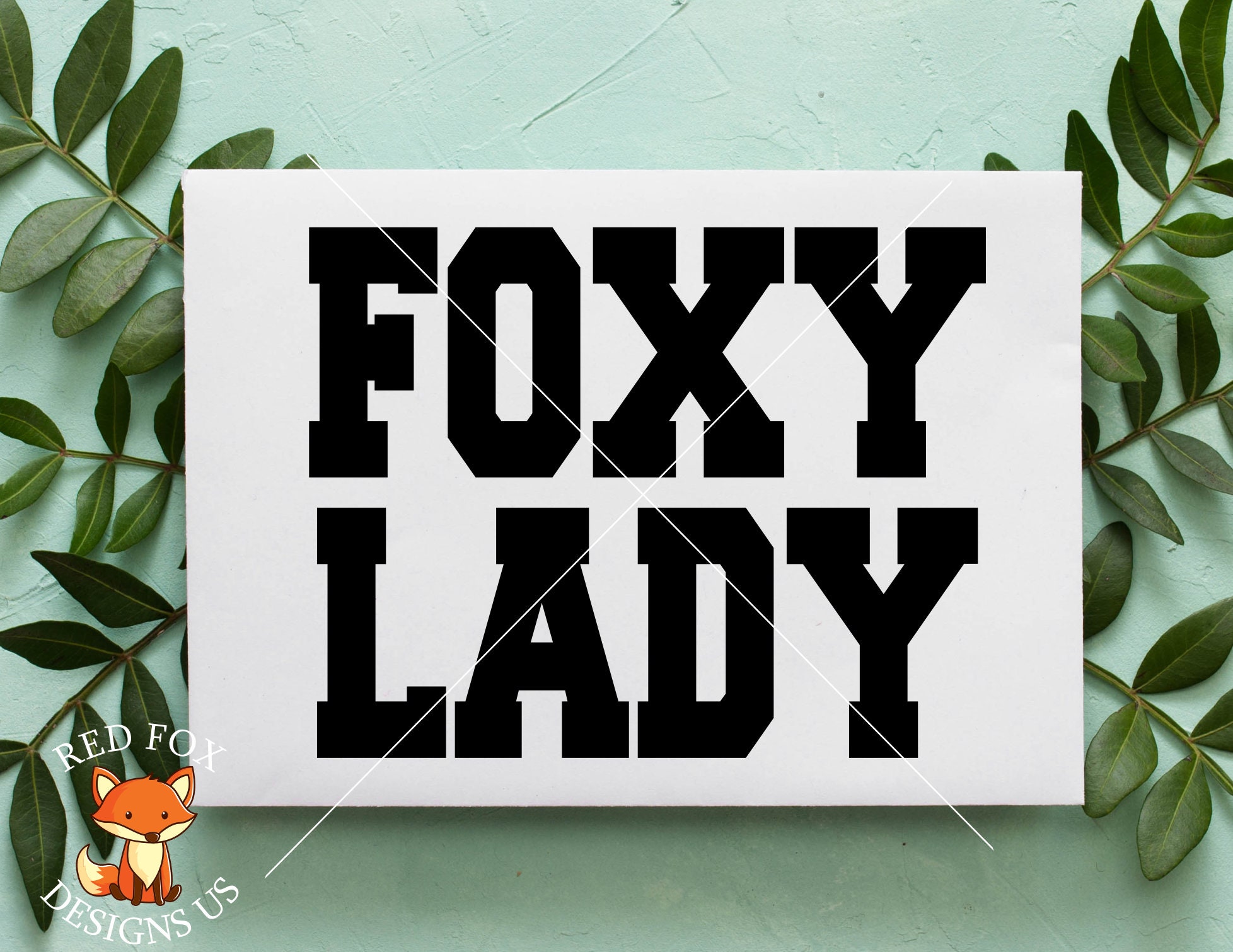 Foxy Lady SVG Easy Cricut Cutting File Im so foxy svg diy | Etsy