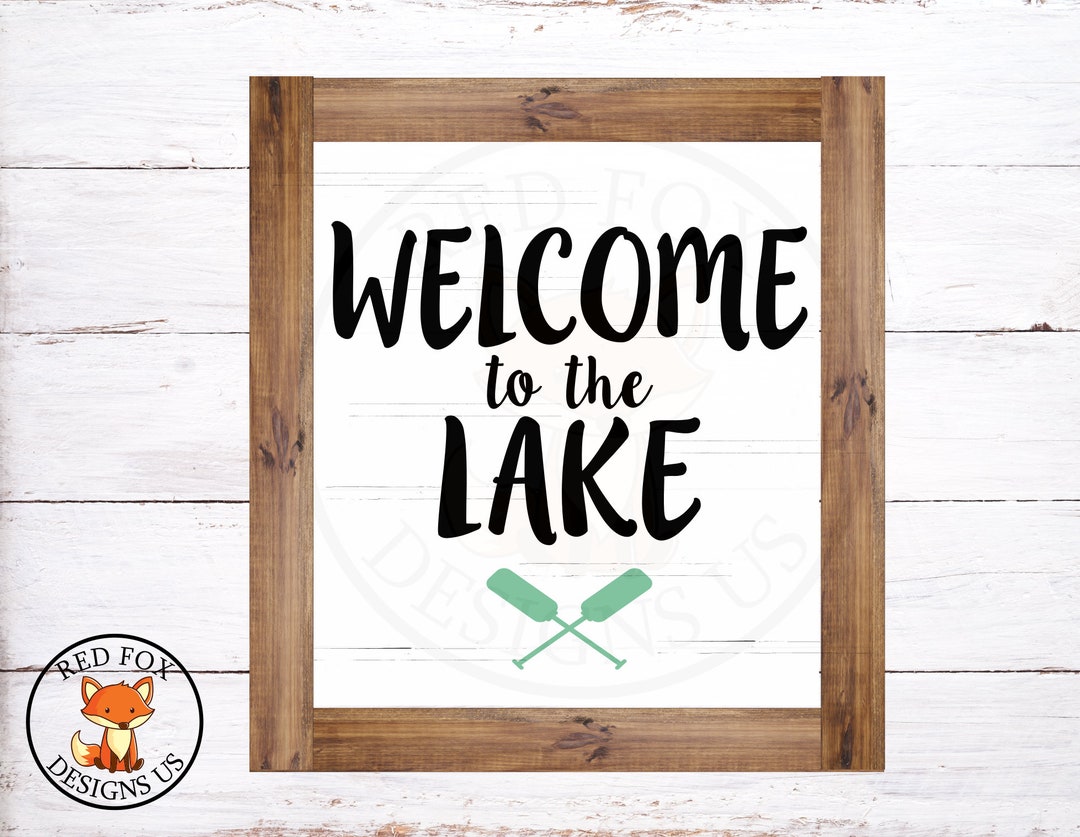Welcome to the Lake Svg, Cricut and Cameo Cutting File, Lake Svg, Lake ...