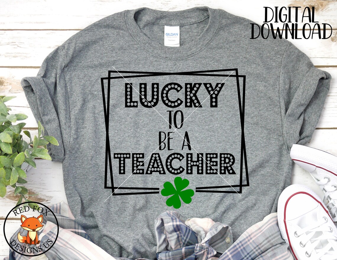 SVG FILES Lucky to Be a Teacher Svg Commercial Use - Etsy
