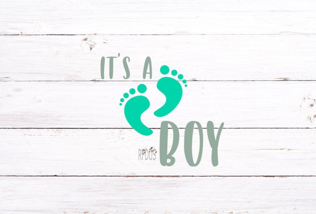 It's a Boy SVG, Feet SVG, Birth Announcement Svg, Baby Boy Svg, Cute ...