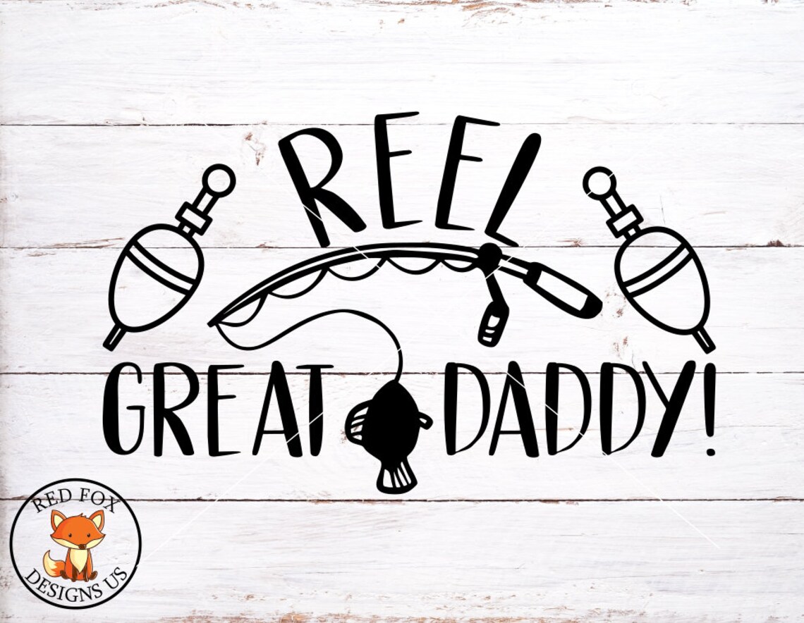 Reel Great Dad Svg Fathers Day Svg Fishing Svg Daddy Svg | Etsy
