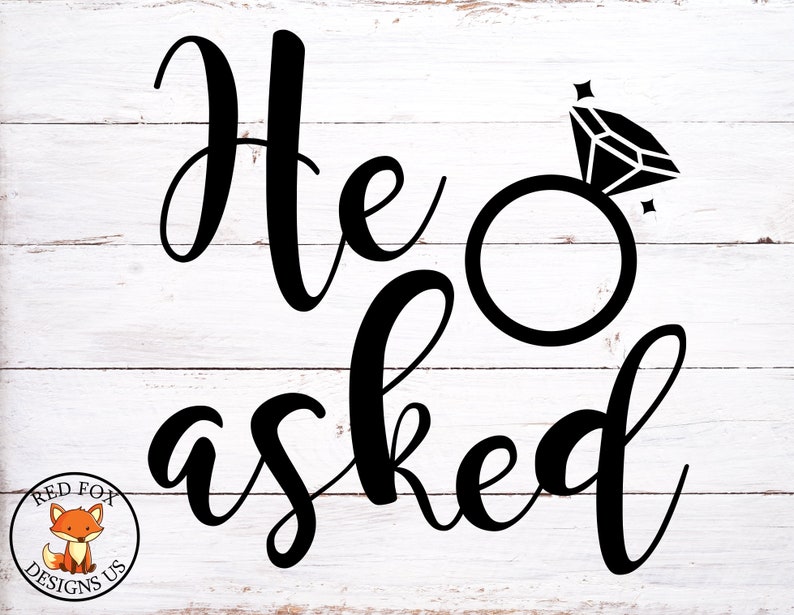 He Asked SVG She Said Yes SVG Bride Tribe SVG File Wedding | Etsy Australia