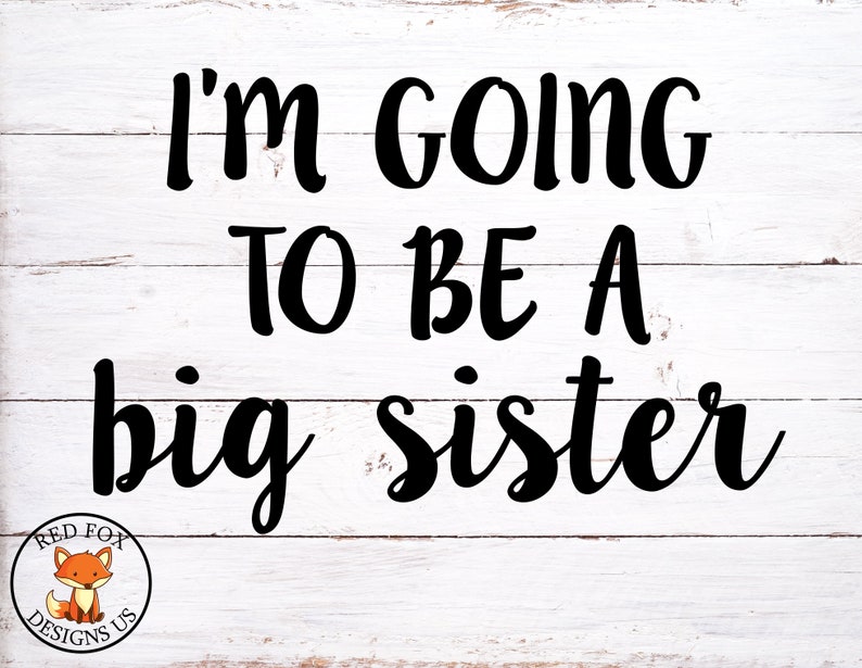 I'm going to be a big sister svg cricut and cameo cutting | Etsy