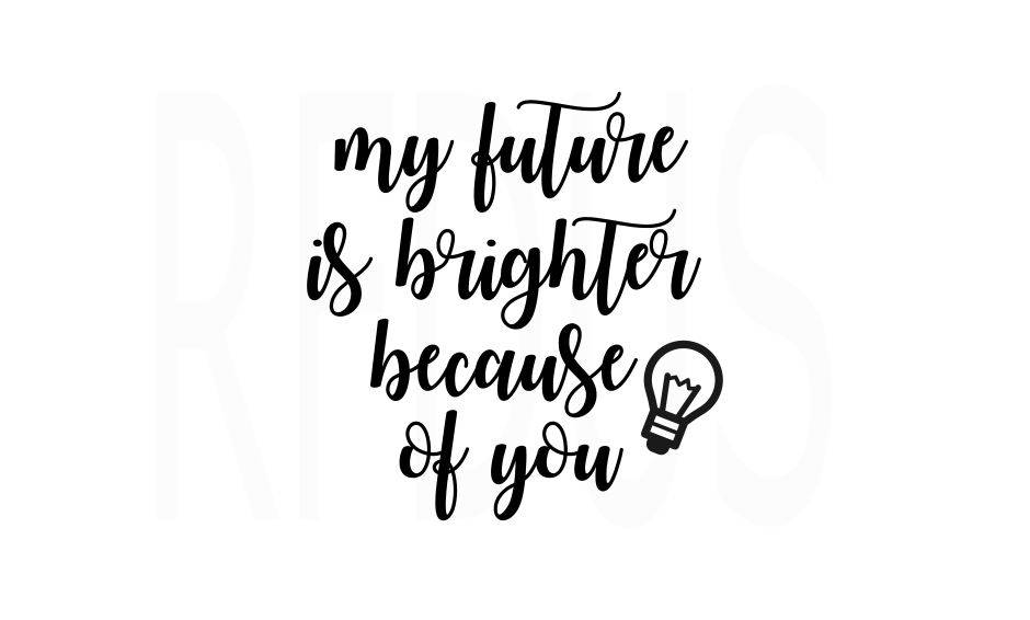 My future is brighter because of you svg it takes a big heart | Etsy