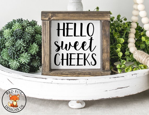 Hello sweet cheeks Svg Nice Butt Bathroom svg file Just | Etsy