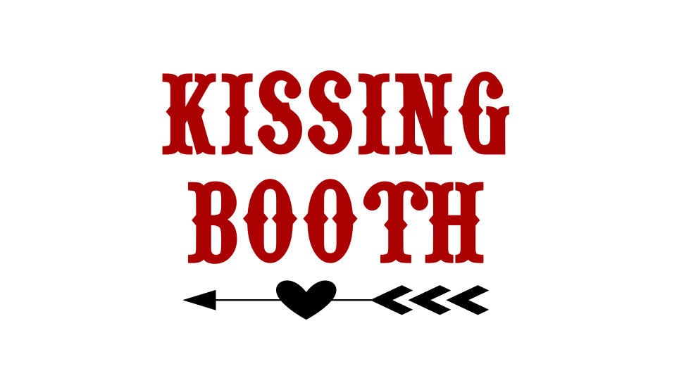 Kissing Booth SVG kiss me svg Valentines day svg Valentines | Etsy
