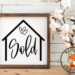 SVG FILES - Sold Svg - Real Estate Agent Svg - Farmhouse Svg Sign ...